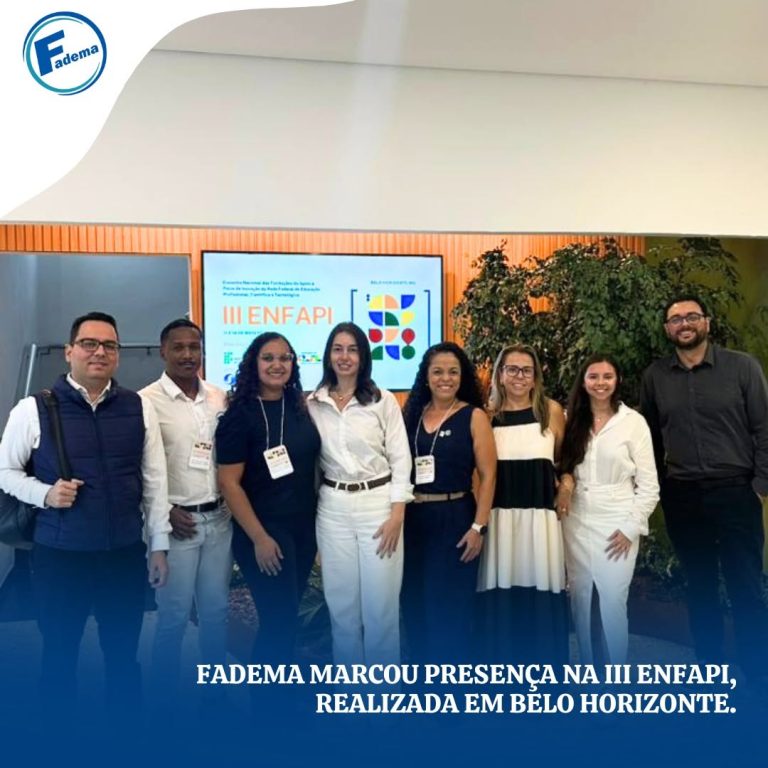 FADEMA - Fundação de Apoio ao Desenvolvimento da Extensão, Pesquisa ...